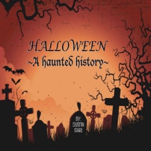 Halloween: A Haunted History - virtual presentation with Dustin Pari ...